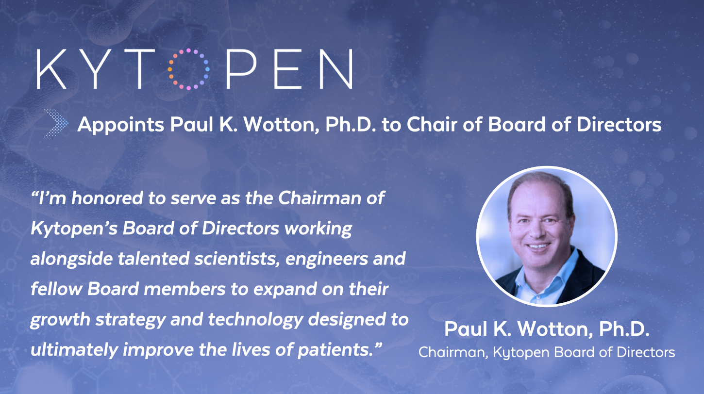 Kytopen Appoints Paul K. Wotton, Ph.D. to Chair of Board of Directors